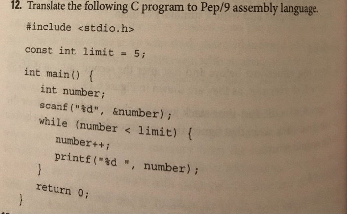 Solved Translate the following C program to Pep/9 assembly | Chegg.com
