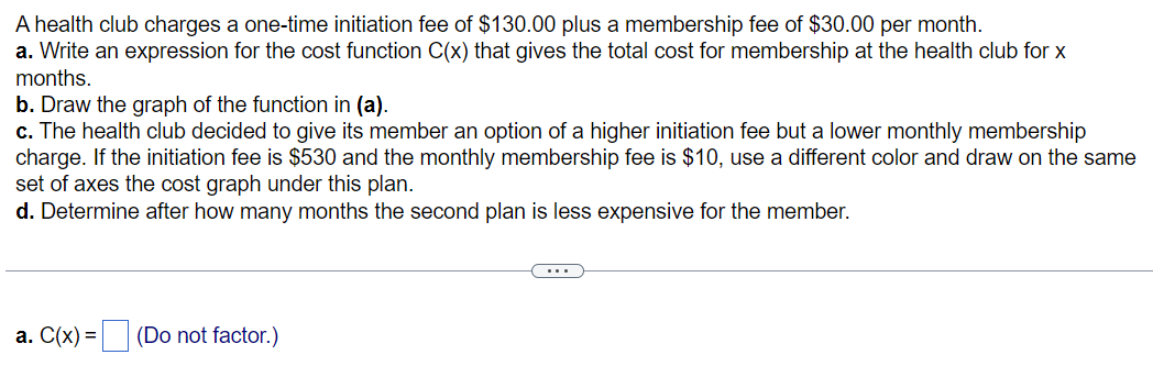 Solved A health club charges a one-time initiation fee of | Chegg.com