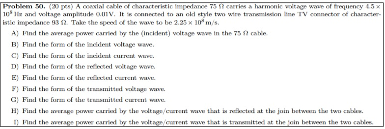 Solved Problem 50. (20 pts) A coaxial cable of | Chegg.com