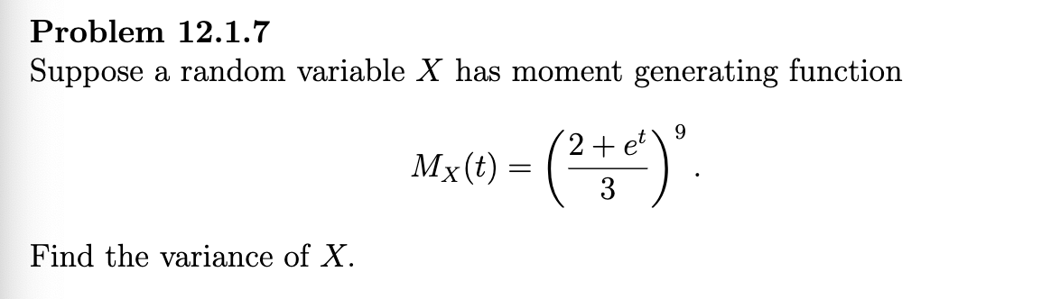 Solved Problem 12.1.7 Suppose a random variable X has moment | Chegg.com