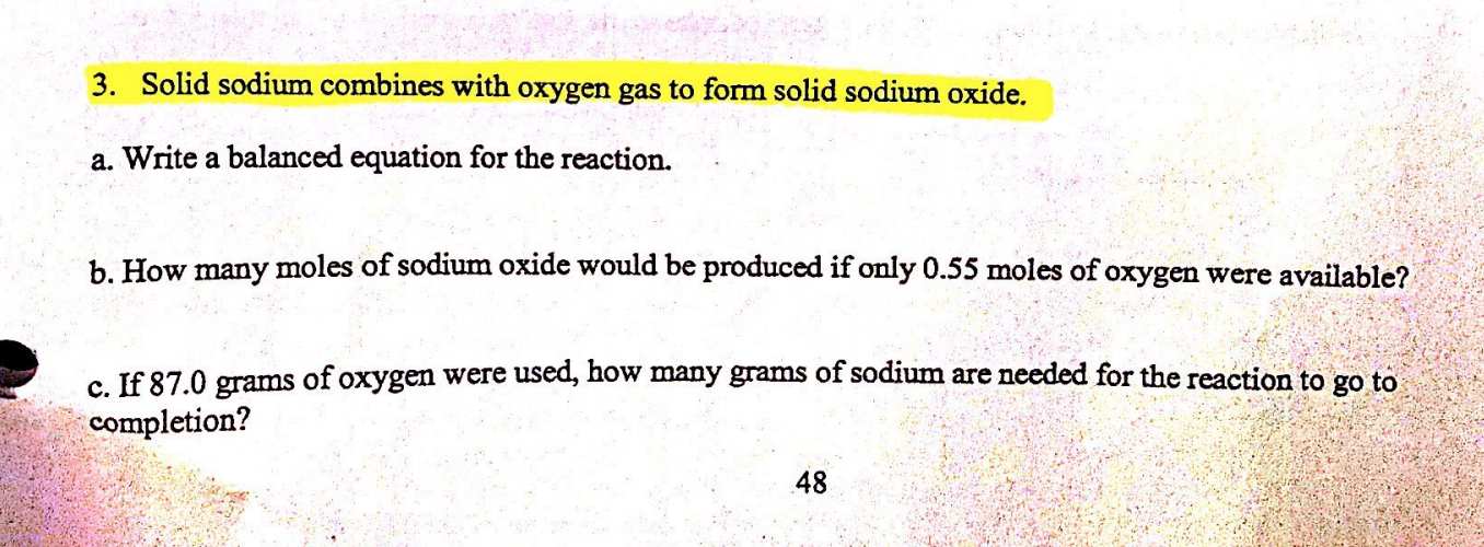 Solved 3. Solid sodium combines with oxygen gas to form | Chegg.com