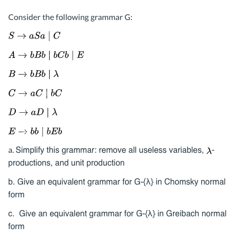 Solved Consider the following grammar G: SaSa A+bBb 1CbE | Chegg.com
