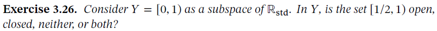 Solved Exercise 3.26. Consider Y=[0,1) as a subspace of Rstd | Chegg.com