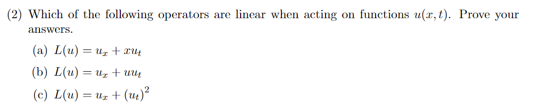 Solved (2) Which of the following operators are linear when | Chegg.com
