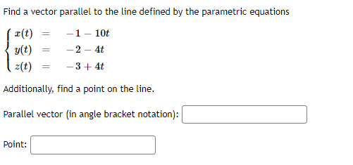Solved Find a vector parallel to the line defined by the | Chegg.com