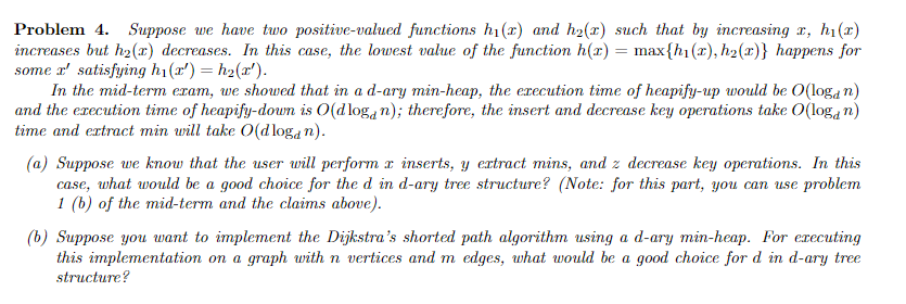 Solved Problem 4. Suppose we have two positive-valued | Chegg.com
