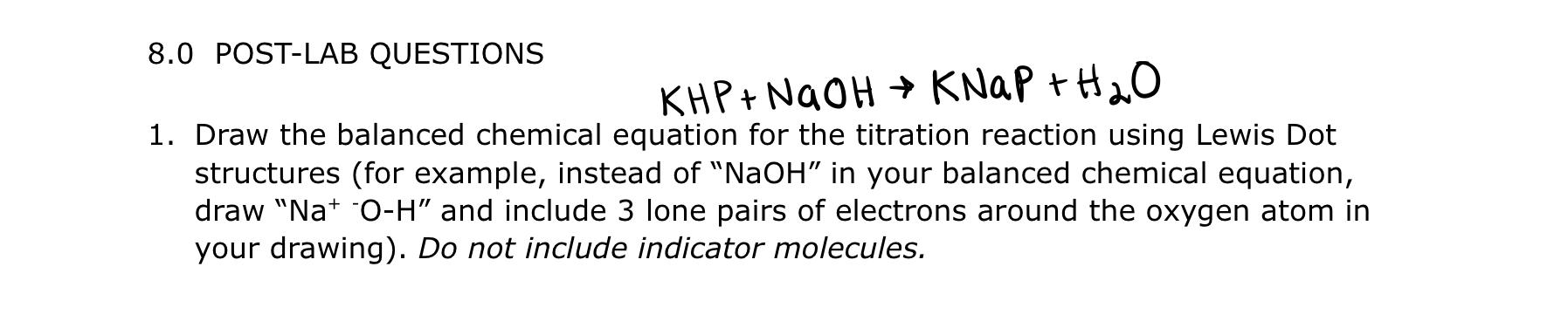 Solved KHP+NaOH→KNaP+H2O Draw the balanced chemical equation | Chegg.com