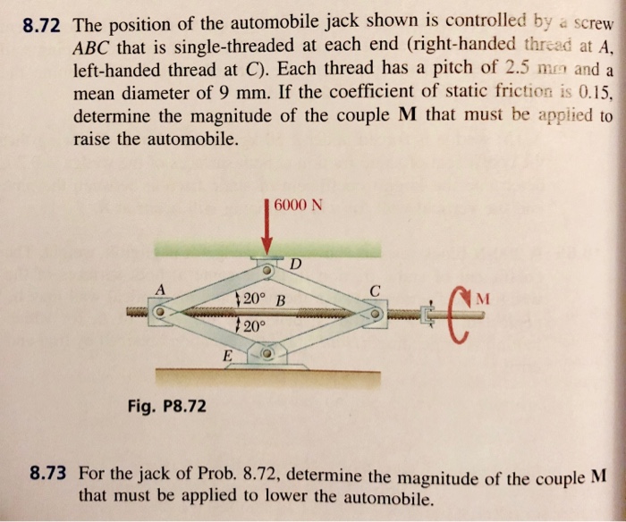 Solved 8.73: For the jack of Prob. 8.72, determine the | Chegg.com