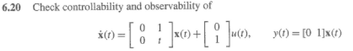 Solved 6.20 Check controllability and observability of 30=[ | Chegg.com