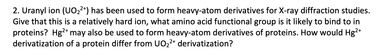 Solved 2. Uranyl ion (UO22+) has been used to form | Chegg.com