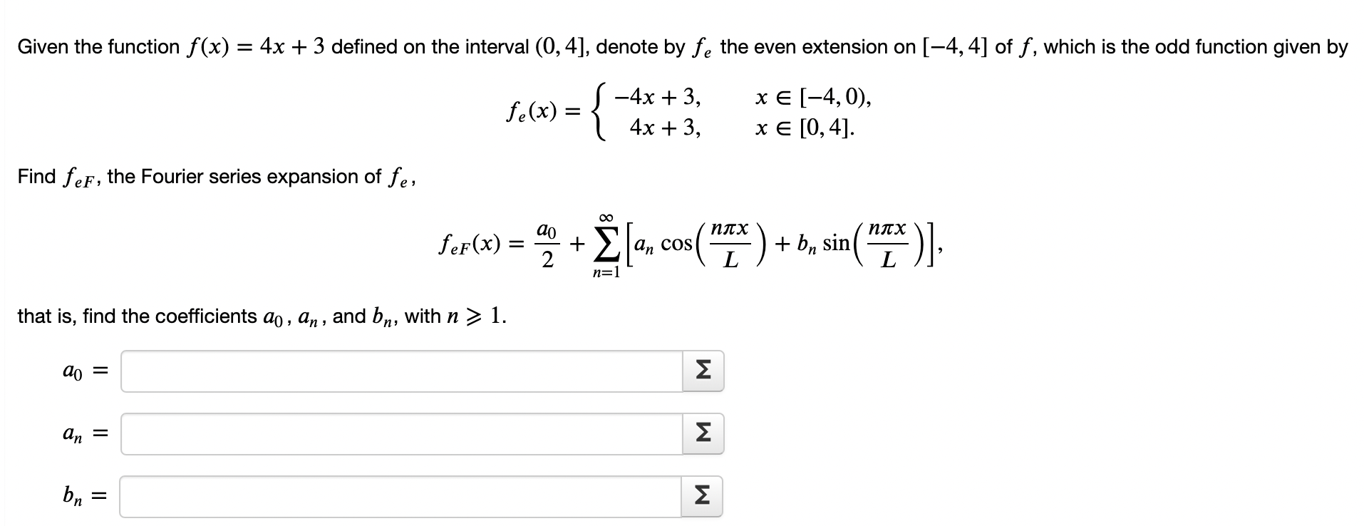 Solved Given the function f(x)=4x+3 defined on the interval | Chegg.com