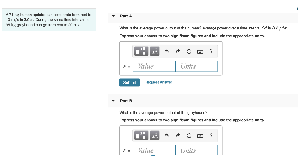 Solved Part A A 71 kg human sprinter can accelerate from | Chegg.com