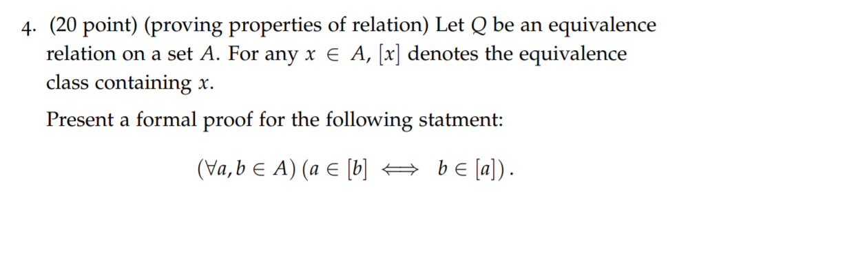 Solved 4. (20 point) (proving properties of relation) Let Q | Chegg.com