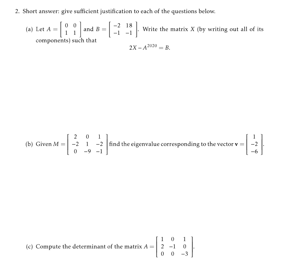 Solved 2. Short answer: give sufficient justification to | Chegg.com