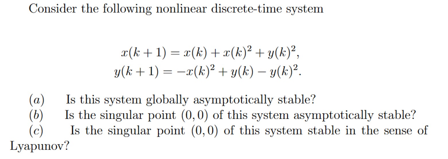 Solved Consider The Following Nonlinear Discrete Time