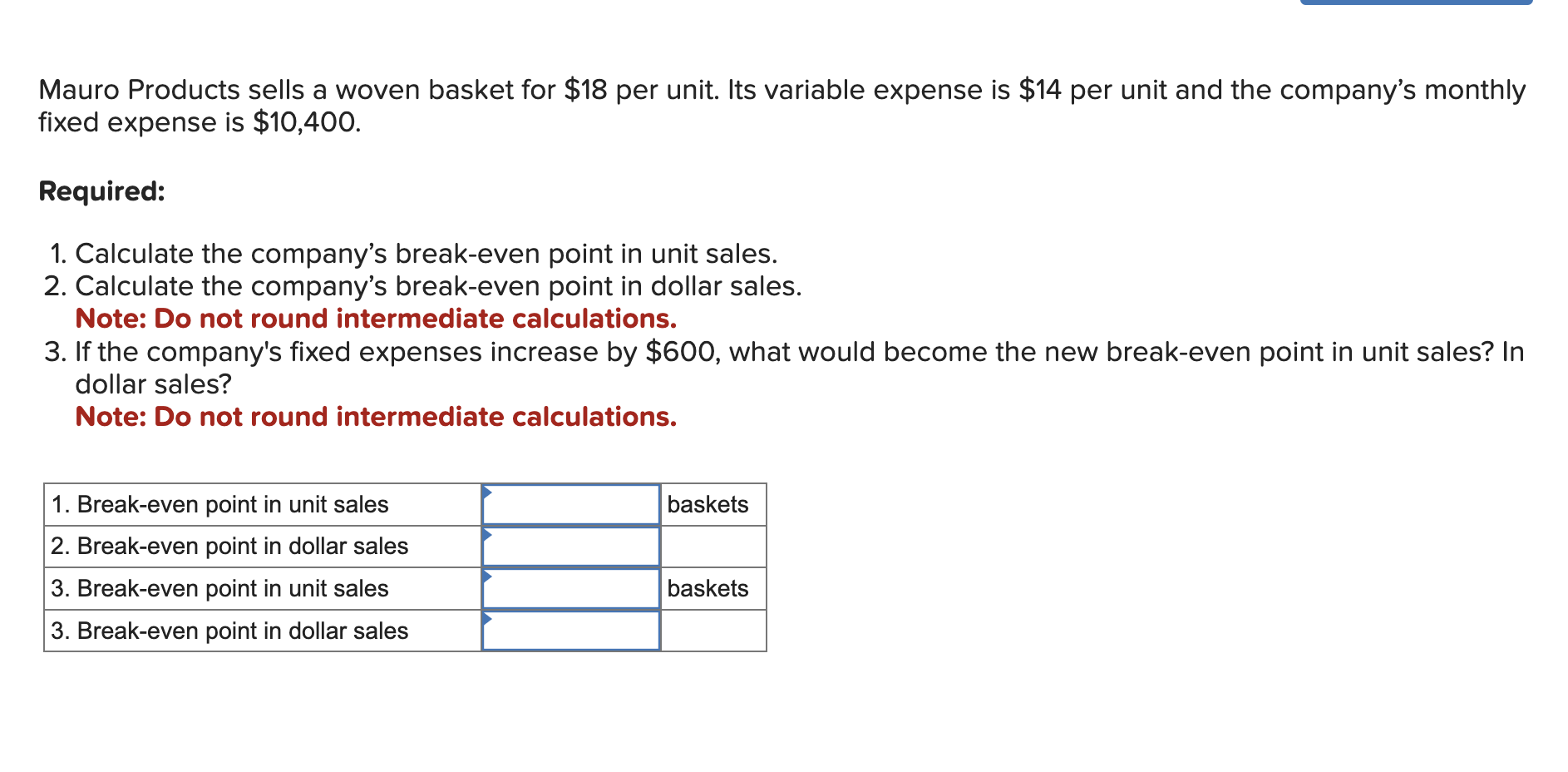 Solved Mauro Products sells a woven basket for $18 per unit. | Chegg.com