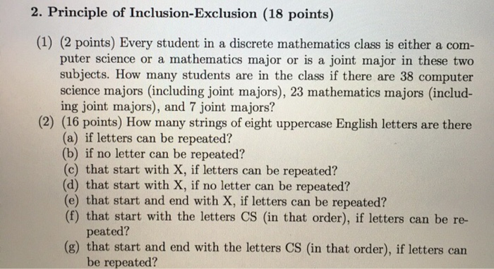 Solved 2. Principle of Inclusion-Exclusion (18 points) (1) | Chegg.com