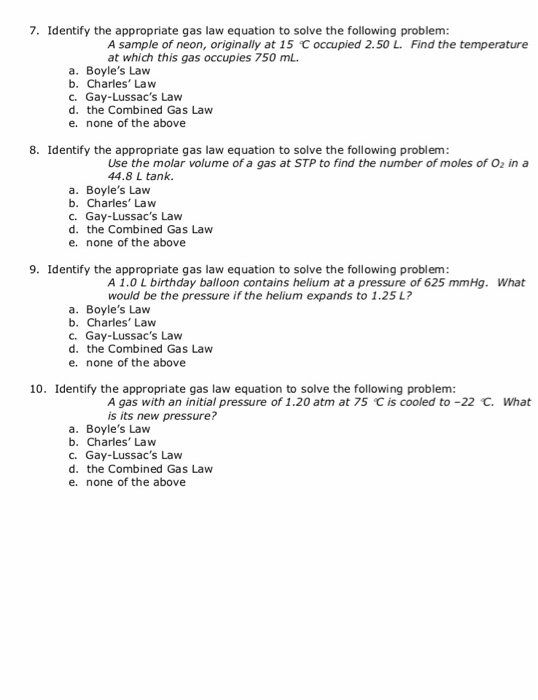 Solved 7. Identify the appropriate gas law equation to solve | Chegg.com