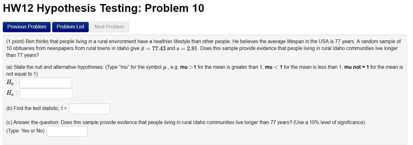 Solved HW12 Hypothesis Testing: Problem 10 Previous Problem | Chegg.com Solved HW12 Hypothesis Testing: Problem 10 Previous Problem | Chegg.com
