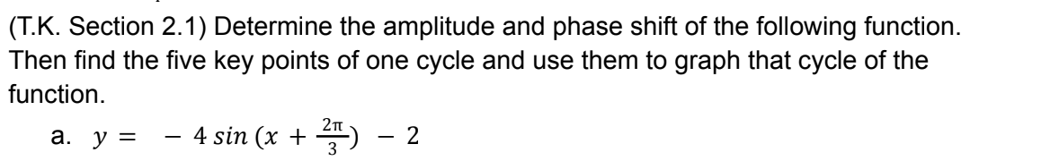 Solved (T.K. Section 2.1) Determine the amplitude and phase | Chegg.com