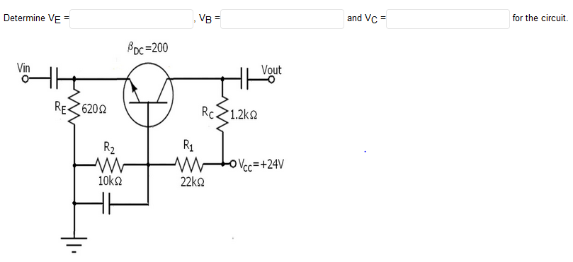 Solved Determine VE= , VB= and VC= for the circuit. | Chegg.com