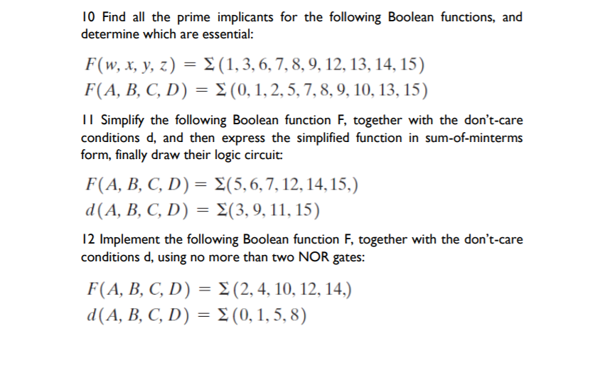 Solved 10 Find All The Prime Implicants For The Following Chegg Solved 10 Find All The Prime Implicants For The Following Chegg