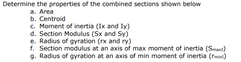 Solved Determine the properties of the combined sections | Chegg.com