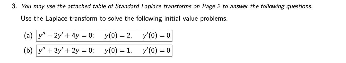 Solved 3. You may use the attached table of Standard Laplace | Chegg.com