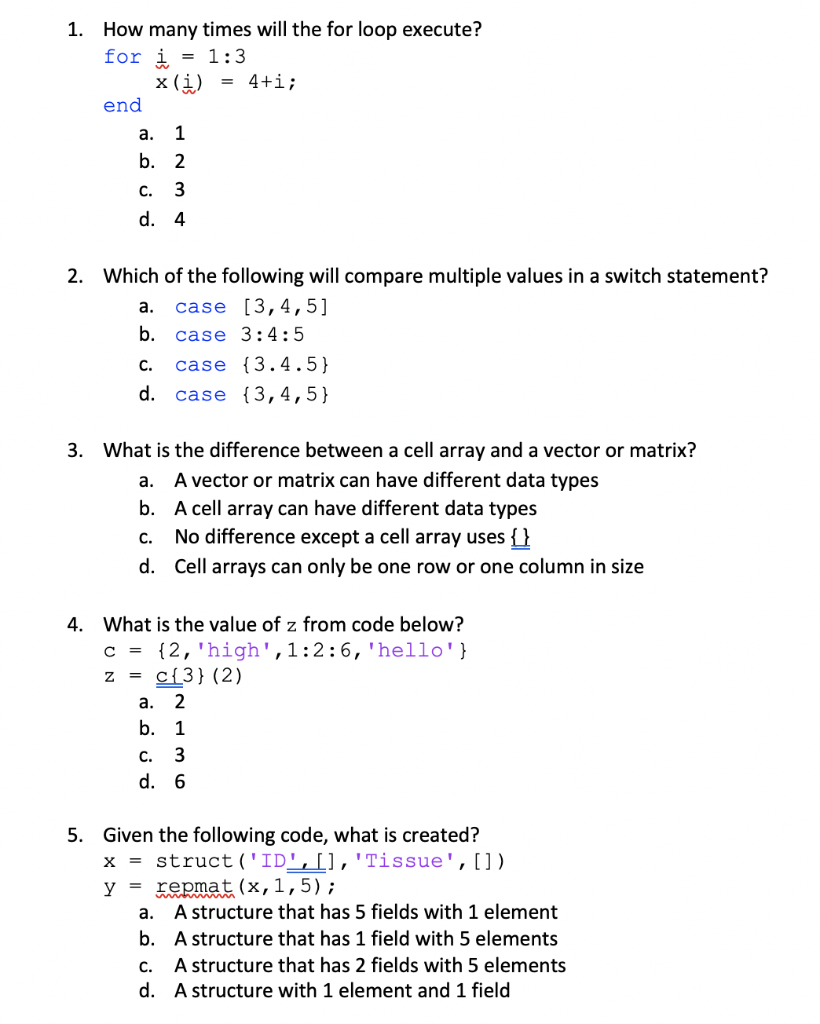 Solved How many times will the for loop execute? for 1. 1:3 | Chegg.com