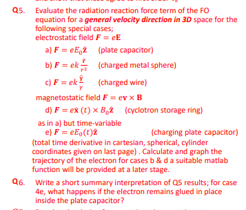 Evaluate the radiation reaction force term of the FO | Chegg.com