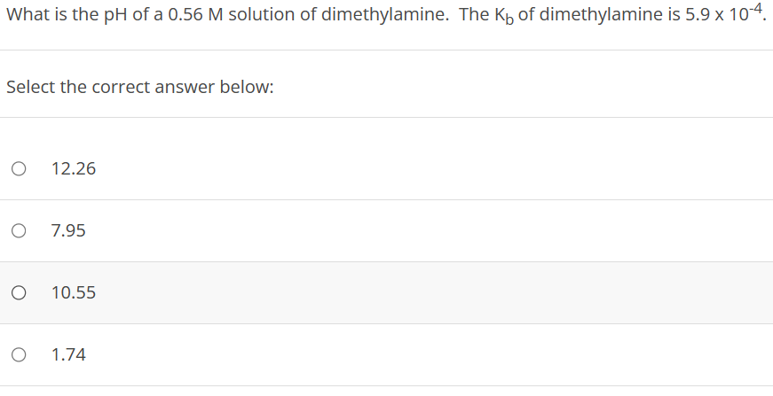 Solved What is the pH of a 0.56M solution of dimethylamine. | Chegg.com