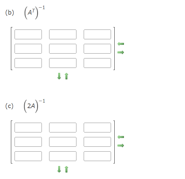 Solved Use the inverse matrices to find (AB)−1,(AT)−1, and | Chegg.com