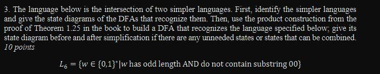 Solved 3. The language below is the intersection of two | Chegg.com