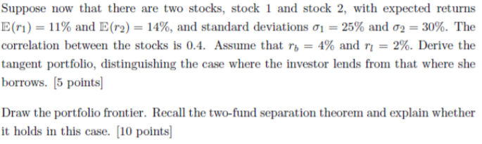 There are two stocks, stock 1 and stock 2, different | Chegg.com
