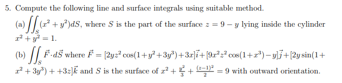 Solved 5. Compute the following line and surface integrals | Chegg.com