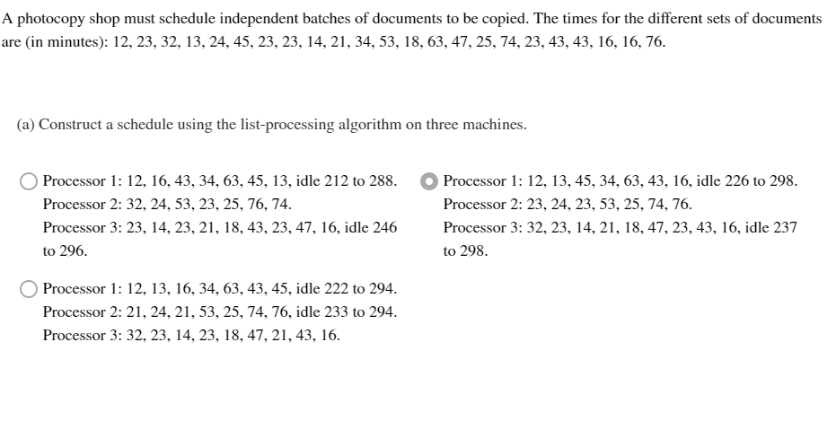 Solved A photocopy shop must schedule independent batches of | Chegg.com