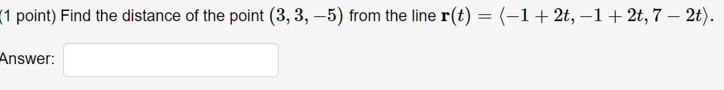 Solved (1 point) An implicit equation for the plane passing | Chegg.com