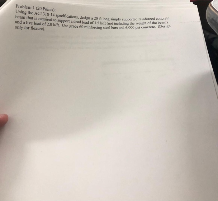 Problem 1 (20 Points): Using the ACI 318-14 | Chegg.com