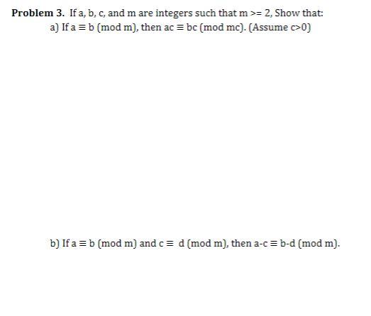 Solved Problem 3. If a,b,c and m are integers such that | Chegg.com