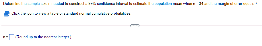 Solved Determine the sample size n needed to construct | Chegg.com