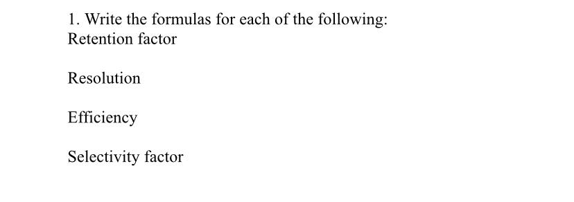 Solved 1. Write the formulas for each of the following: | Chegg.com