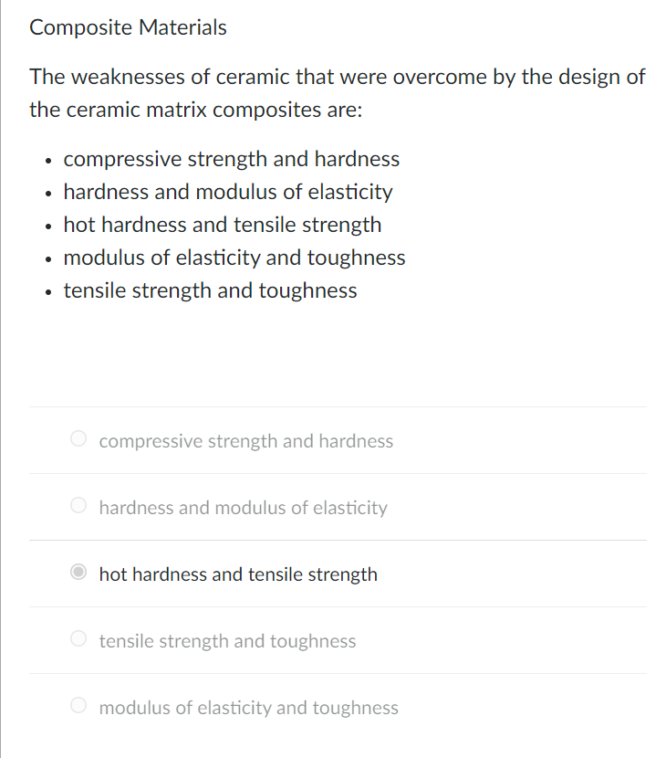 Composite Materials The weaknesses of ceramic that | Chegg.com