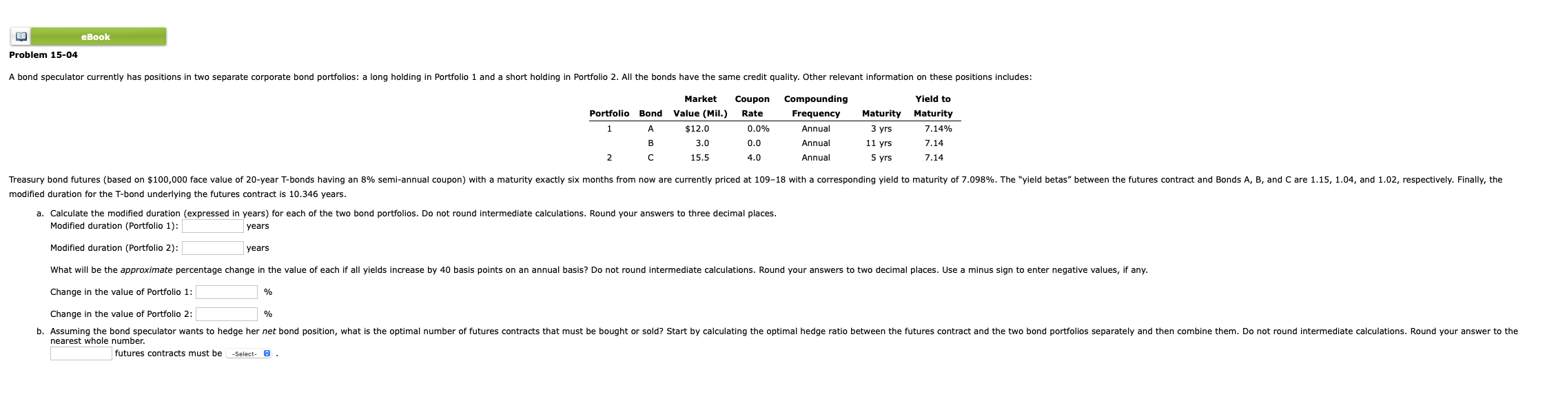 odified duration for the T-bond underlying the | Chegg.com