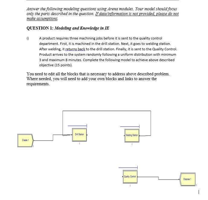 Answer the following modeling questions using Arena | Chegg.com