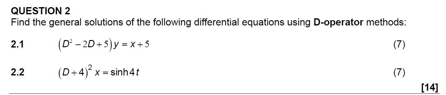 Solved QUESTION 2 Find the general solutions of the | Chegg.com