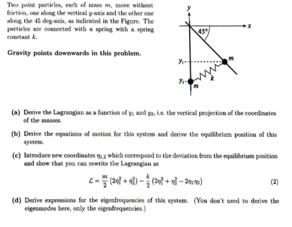 Solved Two point particles, each of mass m, move without | Chegg.com