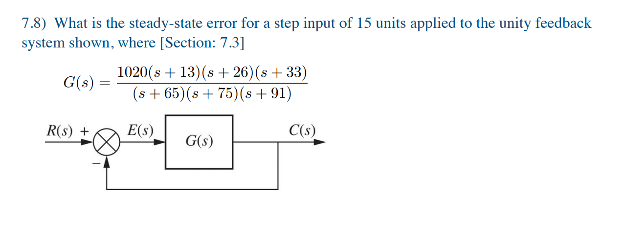 Solved 7 8 What Is The Steady State Error For A Step Input