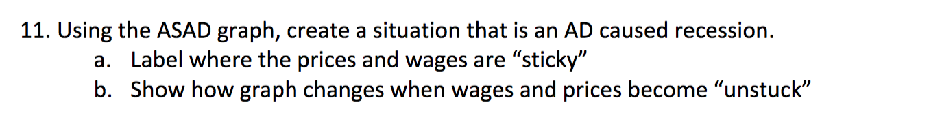 Solved 11. Using the ASAD graph, create a situation that is | Chegg.com