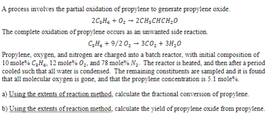 Solved A process involves the partial oxidation of propylene | Chegg.com