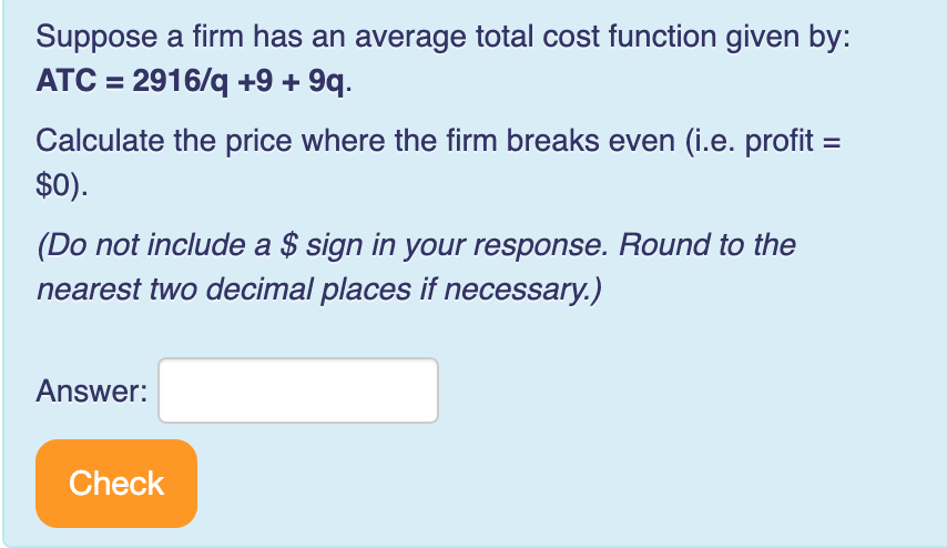 Solved Suppose a firm has an average total cost function | Chegg.com